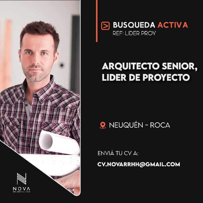 (CUBIERTO) ARQUITECTO SENIOR, LIDER DE PROYECTO :: Nova RRHH